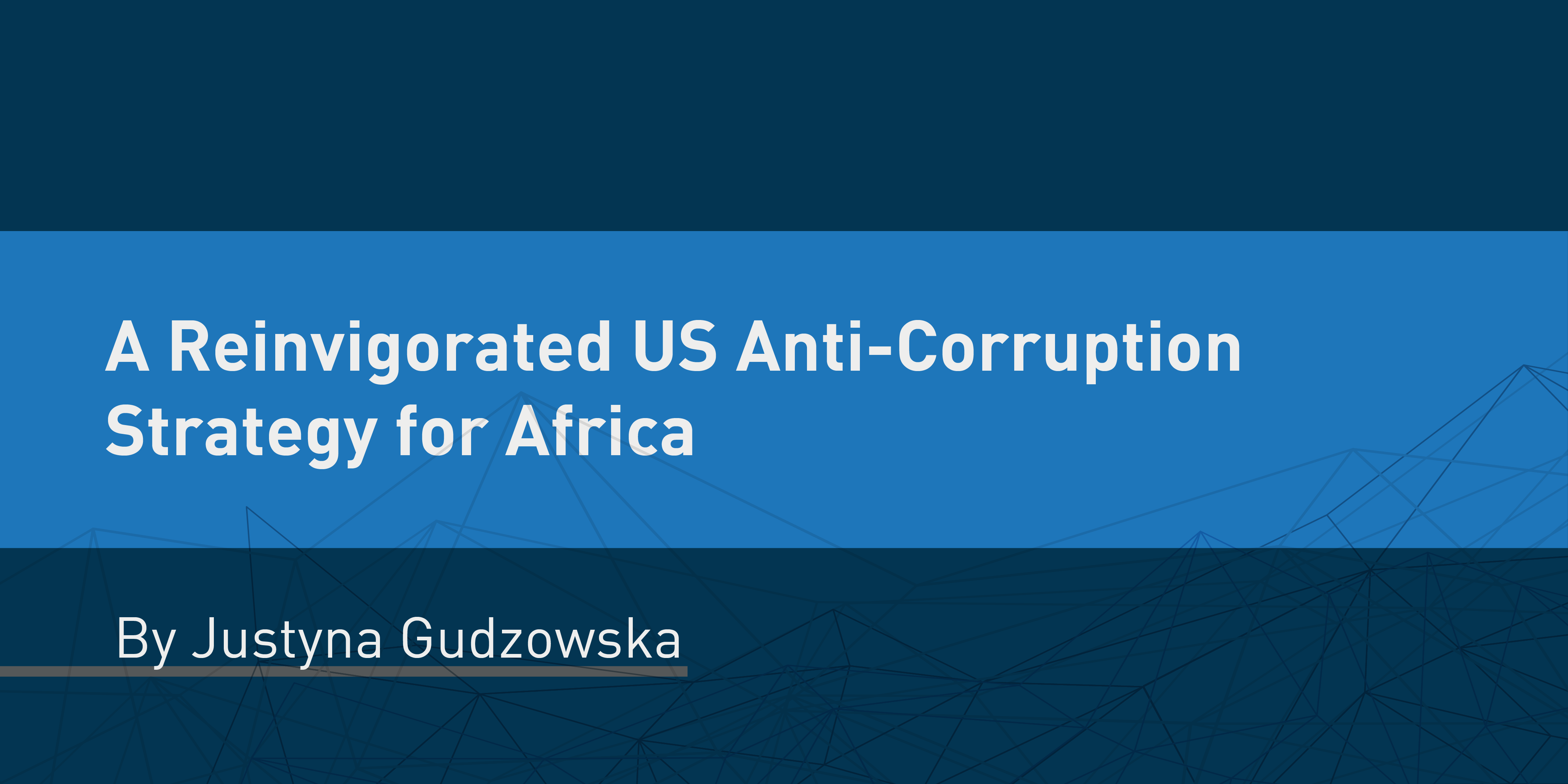 A Reinvigorated US Anti-Corruption Strategy for Africa - The Sentry